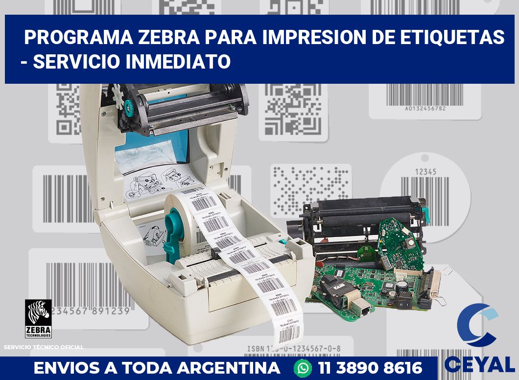 programa zebra para impresion de etiquetas – Servicio inmediato ...