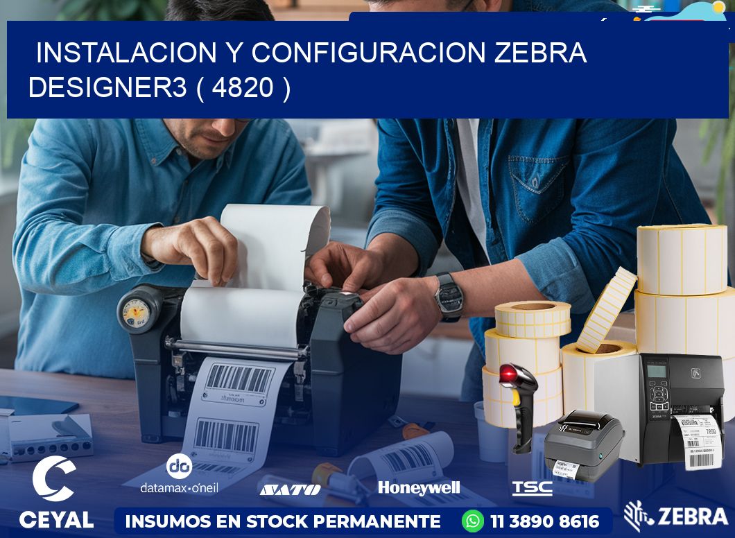 INSTALACION Y CONFIGURACION ZEBRA DESIGNER3 ( 4820 ) - Etiquetado Textil