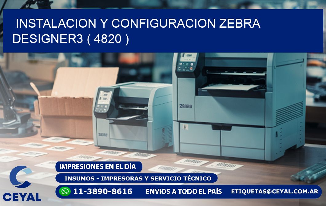 INSTALACION Y CONFIGURACION ZEBRA DESIGNER3 ( 4820 ) - Etiquetado Textil